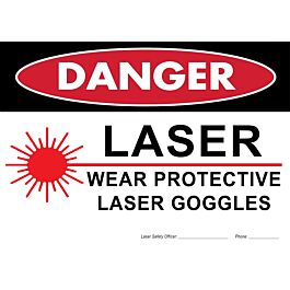 Buy Laser Sign: Danger Laser Wear Protective Laser Goggles 14 x 10 for ...